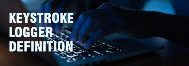 Keystroke Logger Definition | How Does a Keylogger Virus Work?